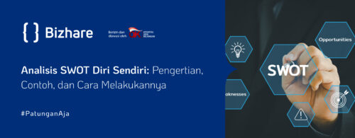 Analisis SWOT Diri Sendiri: Pengertian, Contoh, Cara Melakukan