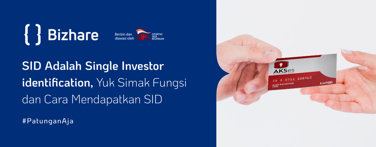 Single Investor identification (SID): Fungsi & Cara Mendapatkannya