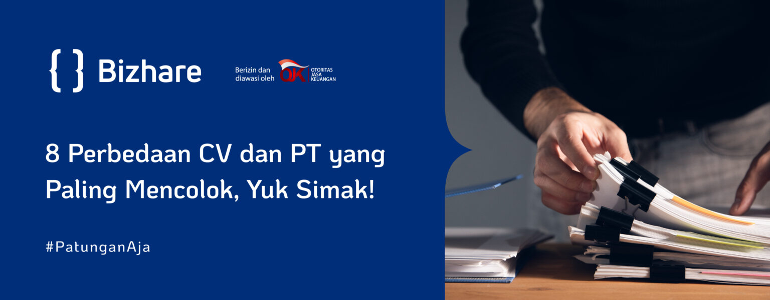 8 Perbedaan CV dan PT yang Paling Mencolok, Yuk Simak!