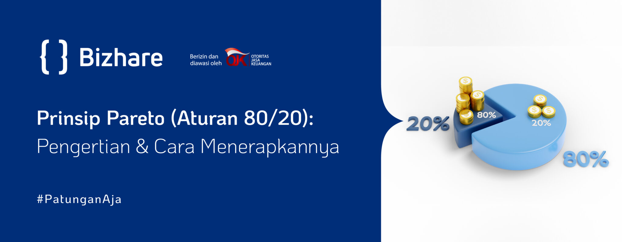 Prinsip Pareto (Aturan 80/20): Pengertian & Cara Menerapkannya