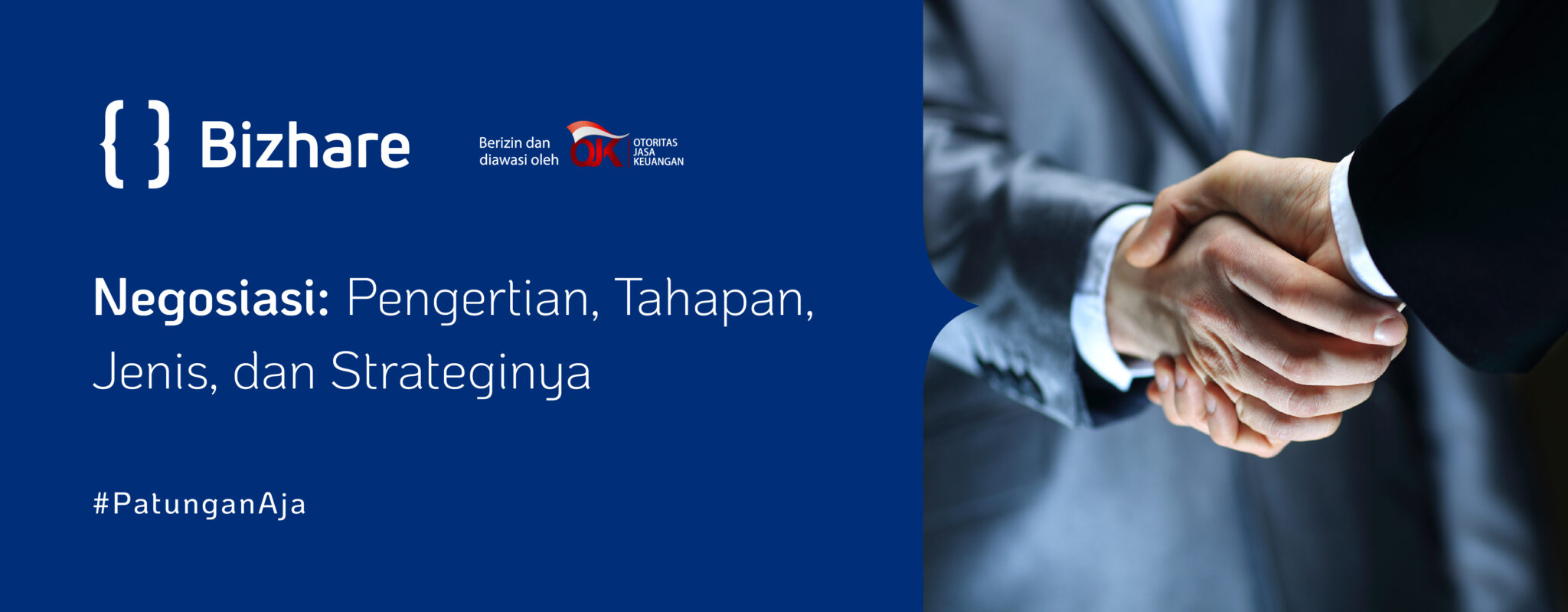 Negosiasi: Pengertian, Tahapan, Jenis, dan Strateginya