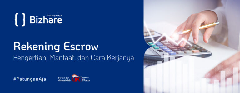 Rekening Escrow: Pengertian, Manfaat, dan Cara Kerjanya