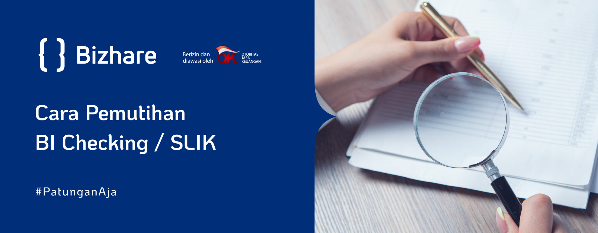 Cara Pemutihan BI Checking di SLIK, Biar Mudah Urus Kredit!