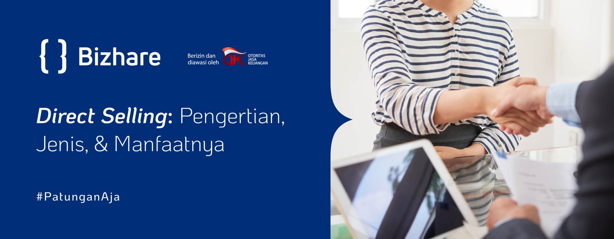 Direct Selling: Pengertian, Jenis, & Manfaatnya