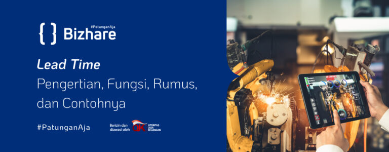 Lead Time: Pengertian, Fungsi, Rumus, dan Contohnya