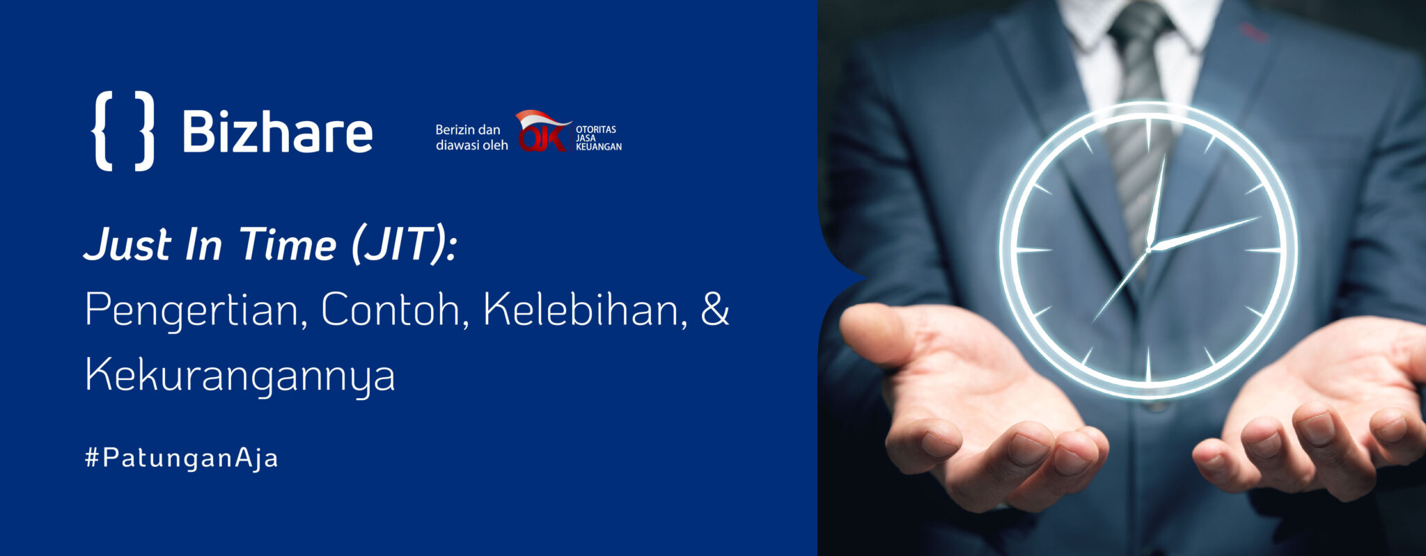 Just In Time (JIT): Pengertian, Contoh, Kelebihan, Kekurangannya