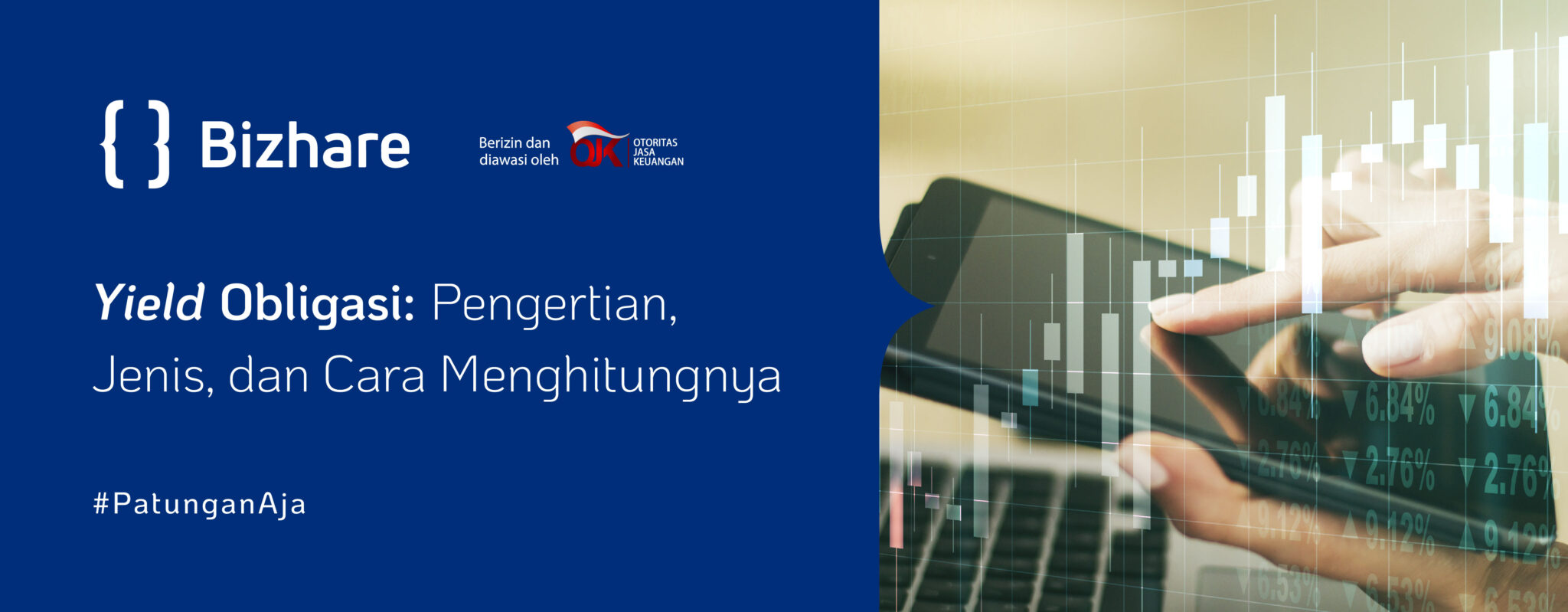 Yield Obligasi: Pengertian, Jenis, dan Cara Menghitungnya