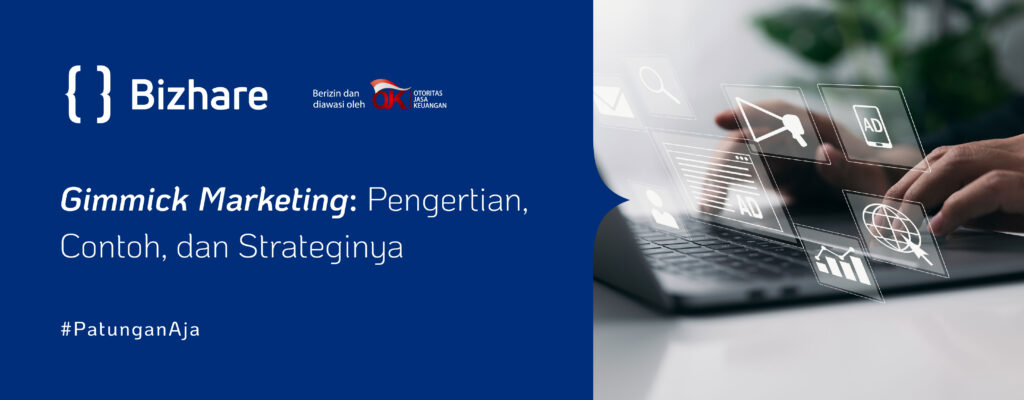 Gimmick Marketing: Pengertian, Contoh, dan Strateginya