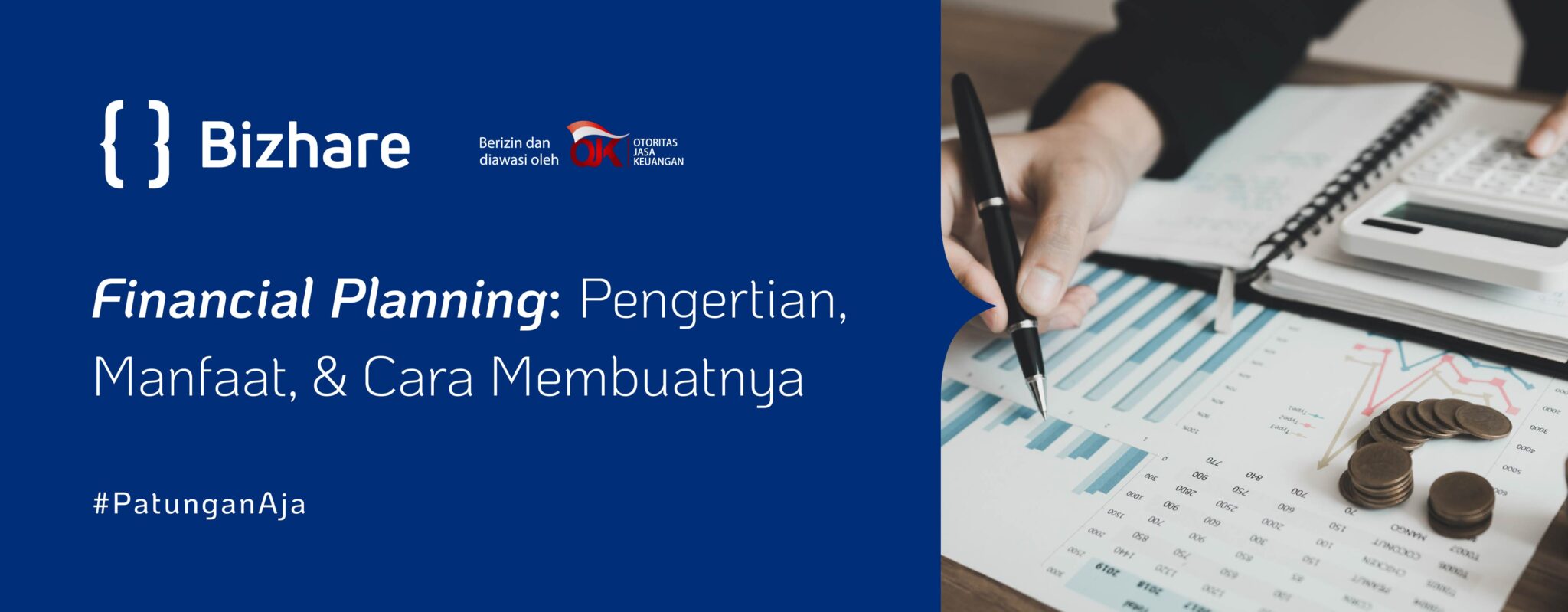 Financial Planning: Pengertian, Manfaat, & Cara Membuatnya