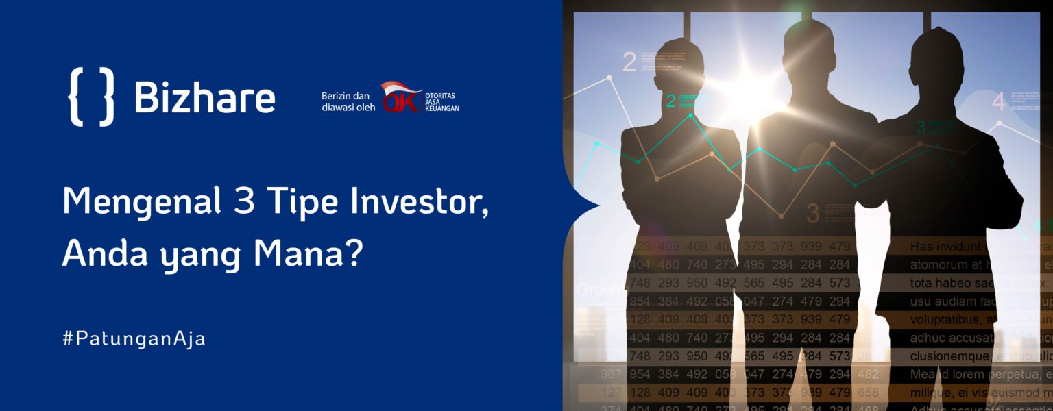 Mengenal 3 Tipe Investor, Anda yang Mana?