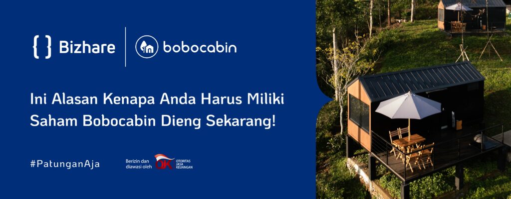 Ini Alasan Kenapa Anda Harus Miliki Saham Bobocabin Dieng Sekarang!