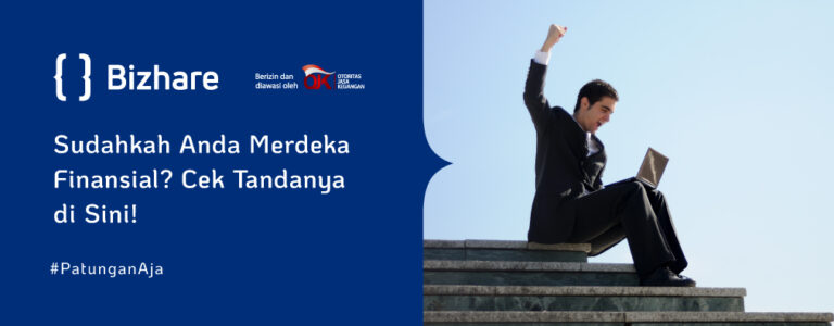 Sudahkah Anda Merdeka Finansial? Cek 7 Tandanya di Sini!